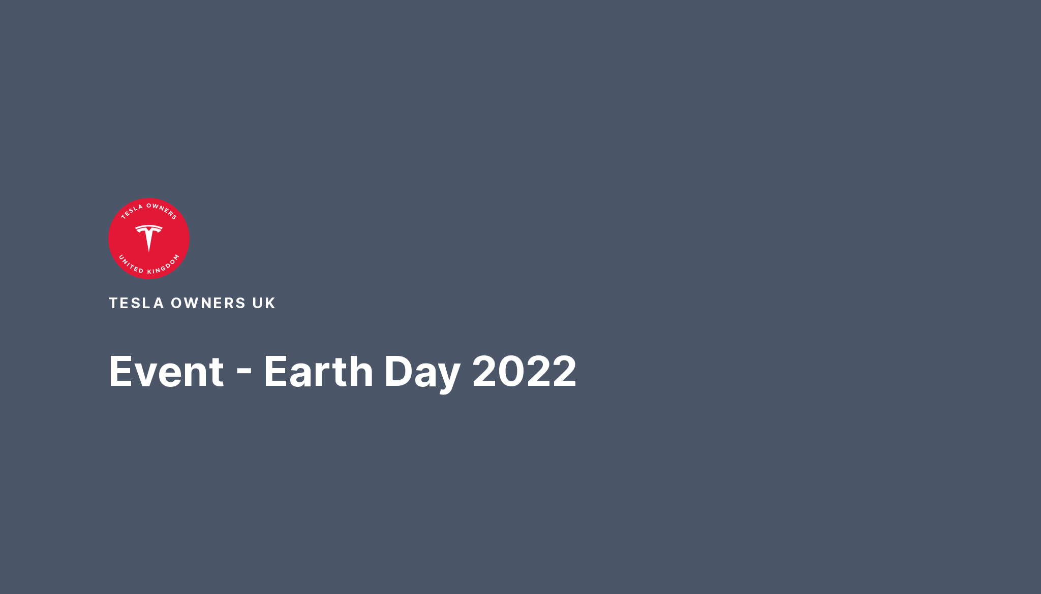 Earth Day 2022 - Event - Tesla Owners UK
