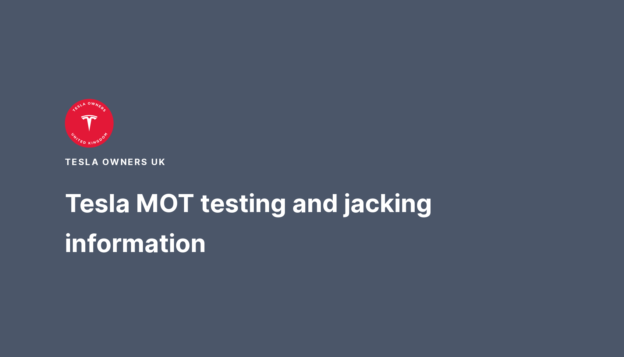 Tesla MOT testing and jacking information - Tesla Owners UK
